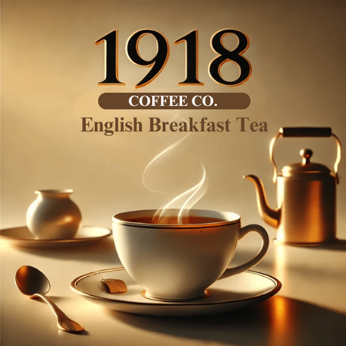 English Breakfast | Classic Flavor for Every Morning – 1918 COFFEE